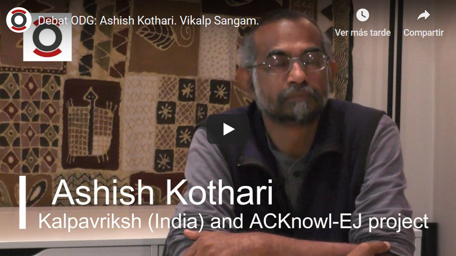 Entrevista con el investigador y activista indio Ashish Kothari - ODG